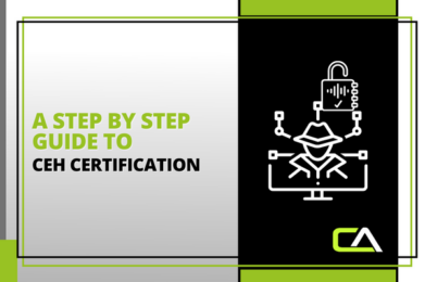 A Step By Step Guide To CEH Certification - CyberAgilityAcademy
